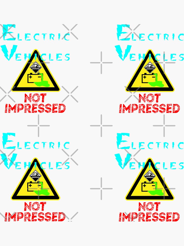 "Electric Vehicles Not Impressed - Corrisive Battery - Not Safe ...