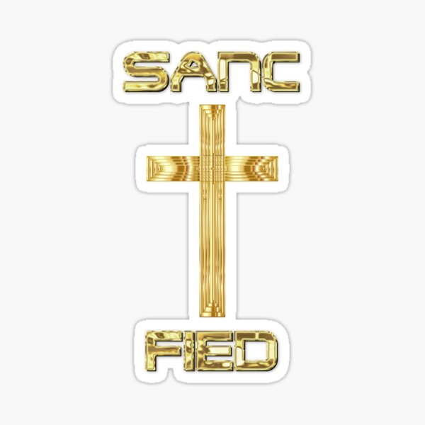 "Sanctified in Jesus Christ" Sticker for Sale by Favid1 | Redbubble