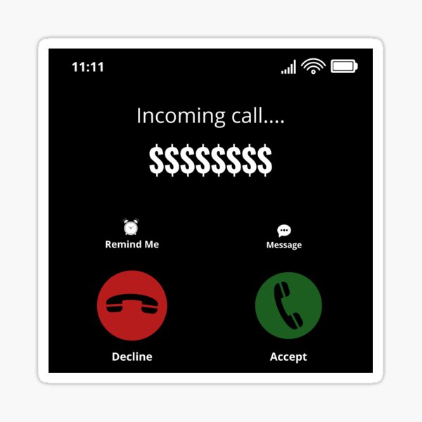 "Incoming Call Dollar Sign - Dollar Sign Call Screen" Sticker for Sale ...