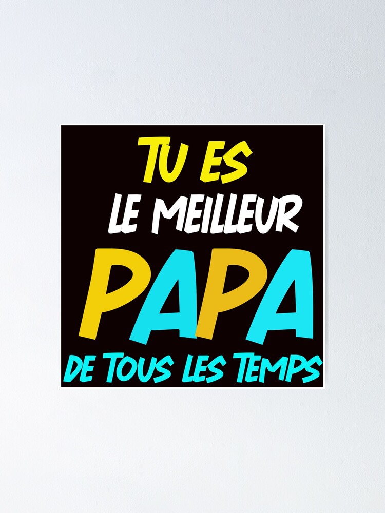 Póster «eres el mejor padre de todos» de vystekimages | Redbubble