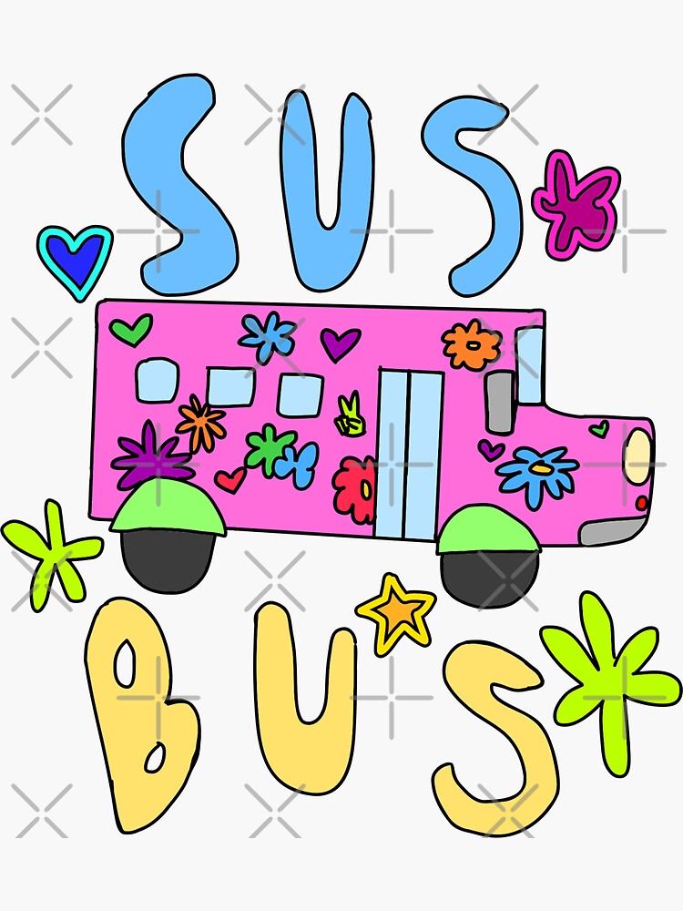 "Sus Bus" Sticker for Sale by artisticguru02 | Redbubble