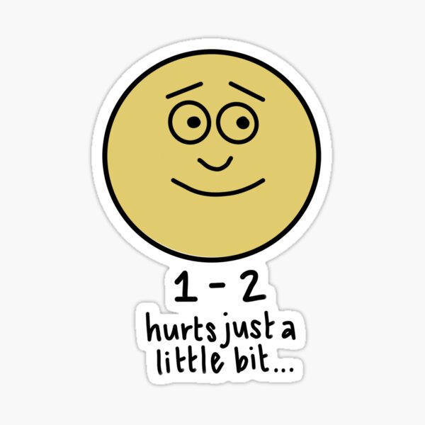 "Pain scale sticker hurts just a little bit" Sticker for Sale by eam333 ...