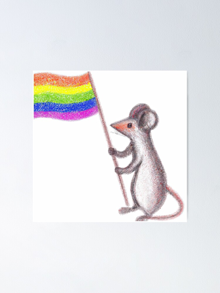 "Strong LGBTQ Mouse holding a Pride Flag" Poster for Sale by ...