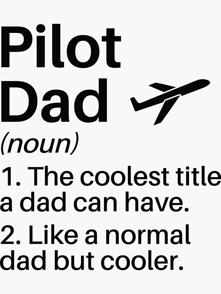 "Pilot Dad Funny Definition: Aviator Dad Gift - Pilot Aviation Worker ...