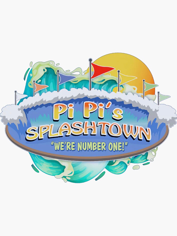 "Pi pi’s splash town we’re number one south park" Sticker for Sale by ...