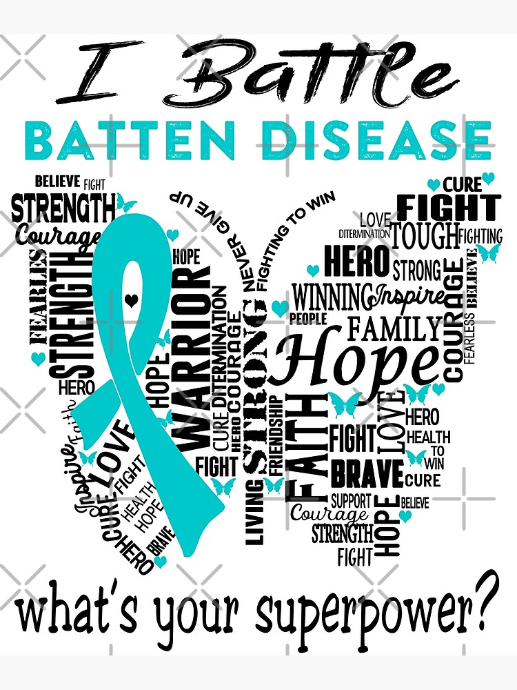 "Batten Disease Warrior - I Battle Batten Disease What is your ...