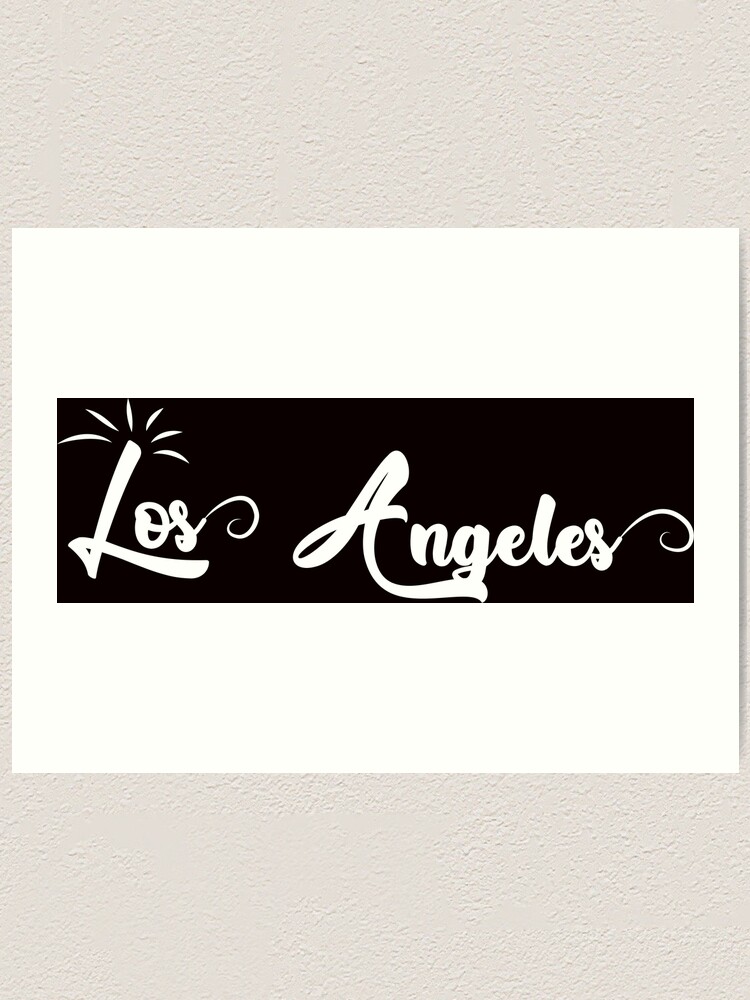 "Los Angeles Word Art City Sign" Art Print for Sale by karyalangit ...