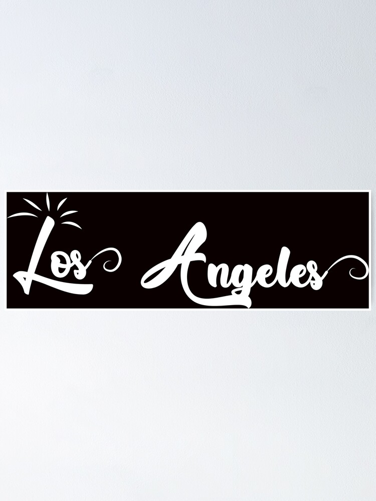 "Los Angeles Word Art City Sign" Poster for Sale by karyalangit | Redbubble