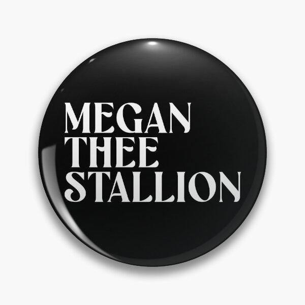 "Megan Thee Stallion Merch Megan Thee Stallion Logo" Pin for Sale by ...