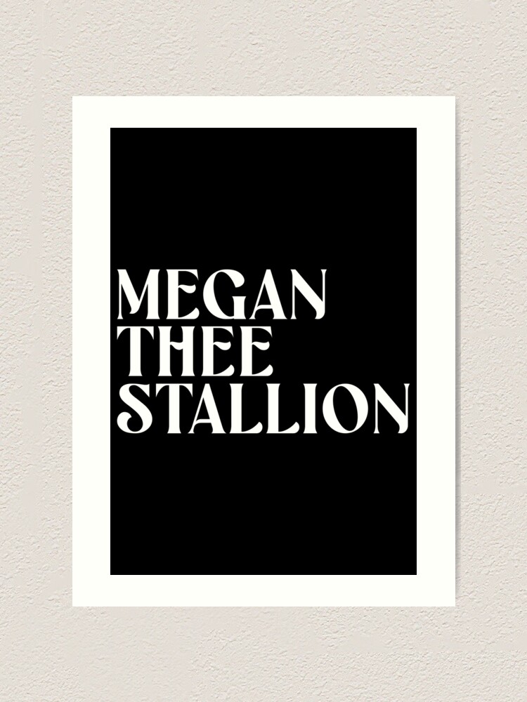 "Megan Thee Stallion Merch Megan Thee Stallion Logo" Art Print for Sale ...