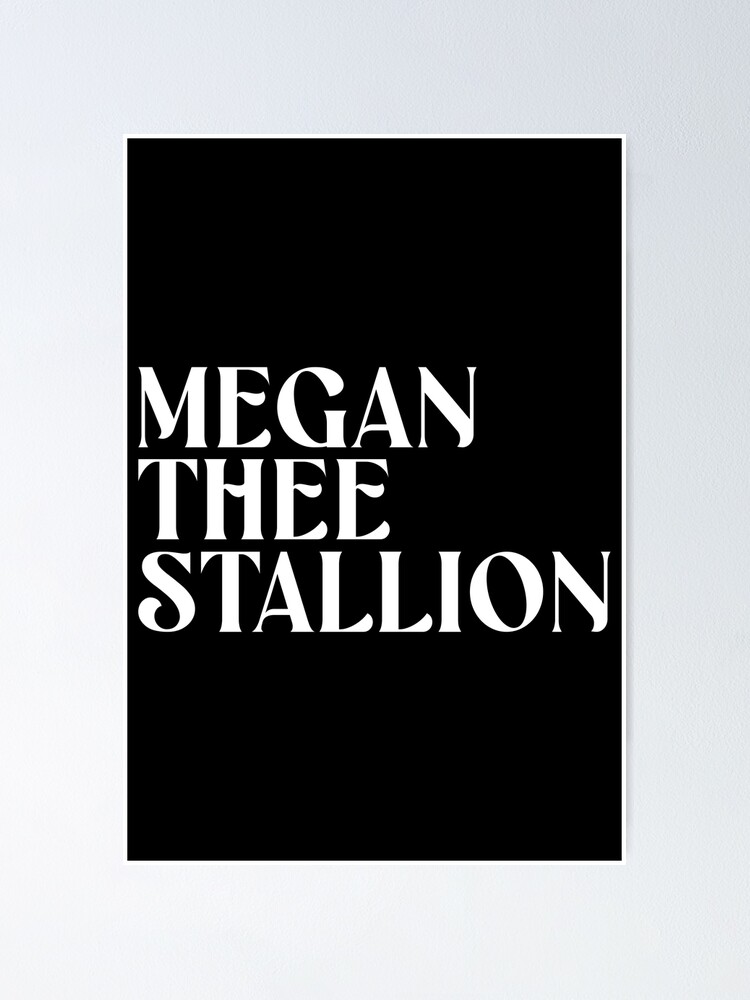 "Megan Thee Stallion Merch Megan Thee Stallion Logo" Poster for Sale by ...