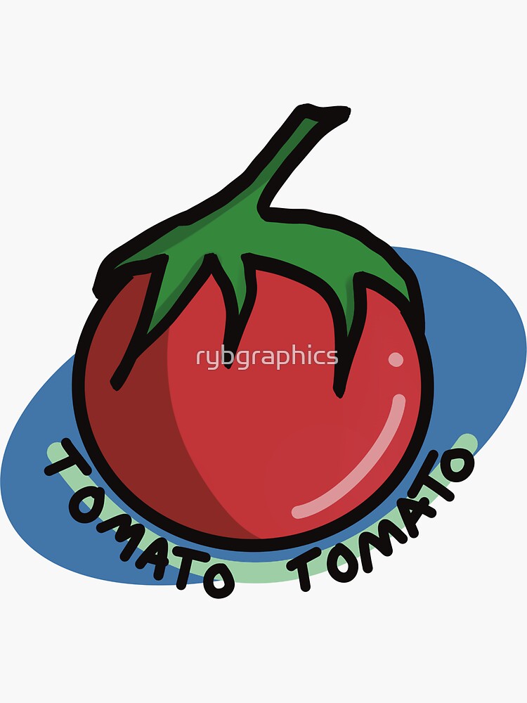 "Tomato Tomato" Sticker for Sale by rybgraphics | Redbubble