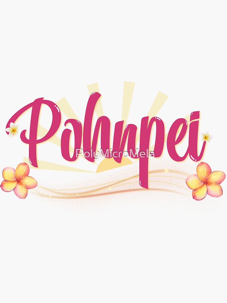 "Pohnpei" Sticker for Sale by PolyMicroMela | Redbubble