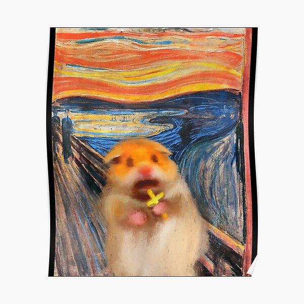 "Scared Hamster Meme Holding Sacred Cross The Scream Painting " Poster ...