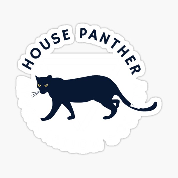 "House Panther Appreciation Society" Sticker for Sale by OPoawer43 ...