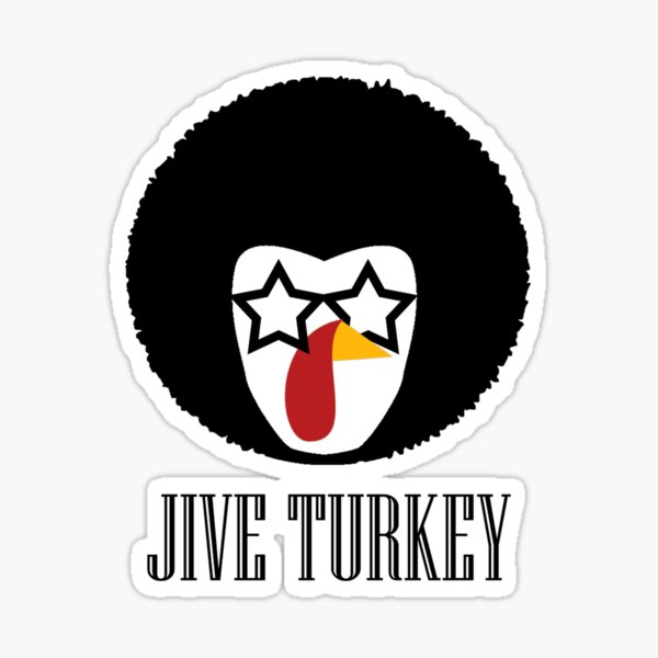 Jive Turkey Stickers | Redbubble
