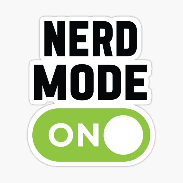 "Nerd Mode On" Sticker for Sale by freshLayer | Redbubble