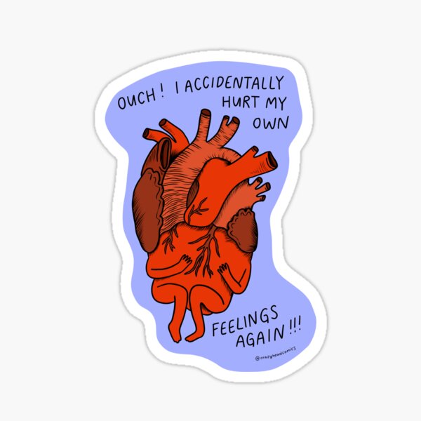 "hurt feelings" Sticker for Sale by crazyheadcomics | Redbubble