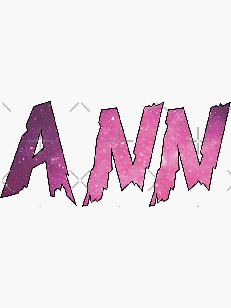 "ANN Name IV - My name is ANN - typography name - Galaxy Vibe" Sticker ...