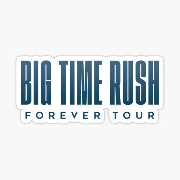 "btr big time rush btr forever tour " Sticker for Sale by SammysVinshop ...