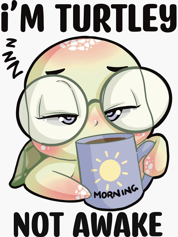 "Tortoise/ turtley sleepy/ not awake in morning chibi art for kids ...