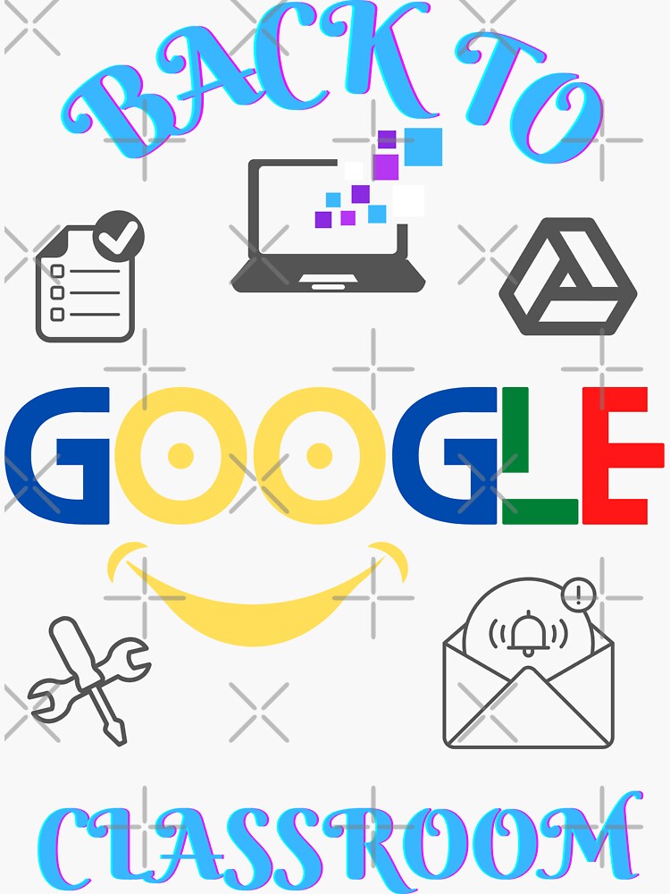 "Back To Google Classroom" Sticker for Sale by Gotees101 | Redbubble