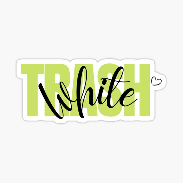 "White Trash Outfit" Sticker for Sale by Ivy-si | Redbubble
