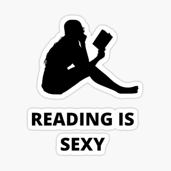 Reading Is Sexy Sticker For Sale By Aithdashop Redbubble