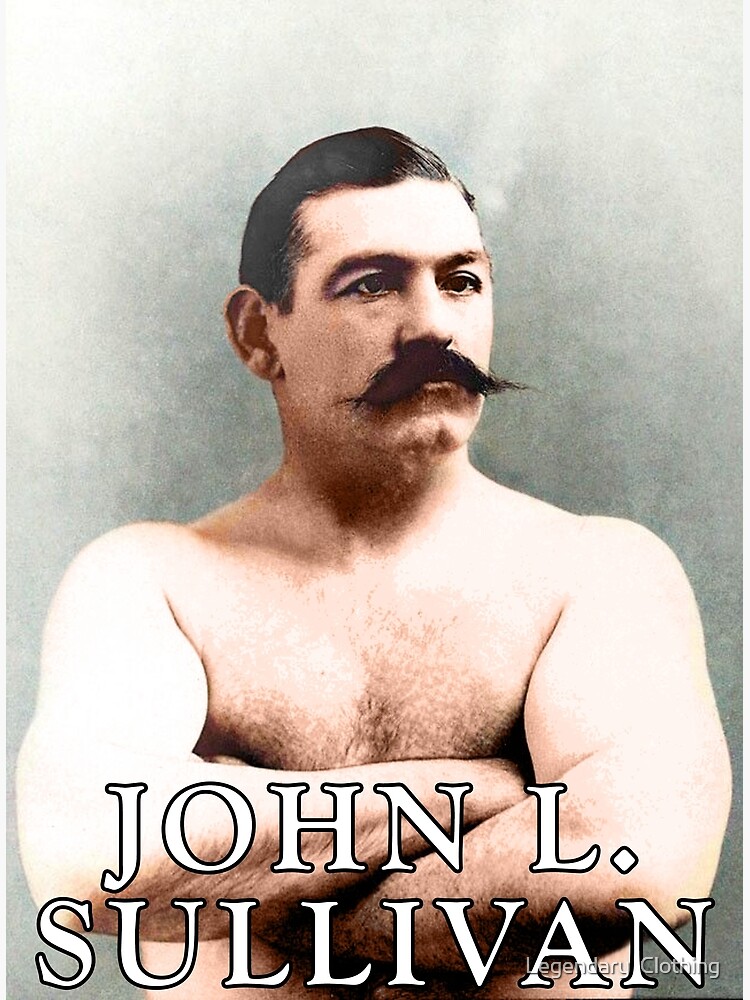 "John L. Sullivan - Heavyweight Champion- Boxing Legend Colorized" Poster for Sale by ...