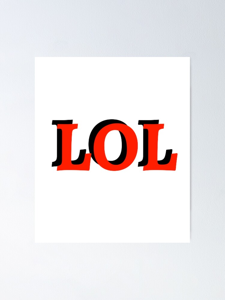 "LOL - Popular Meme" Poster for Sale by Gamage-Designs | Redbubble