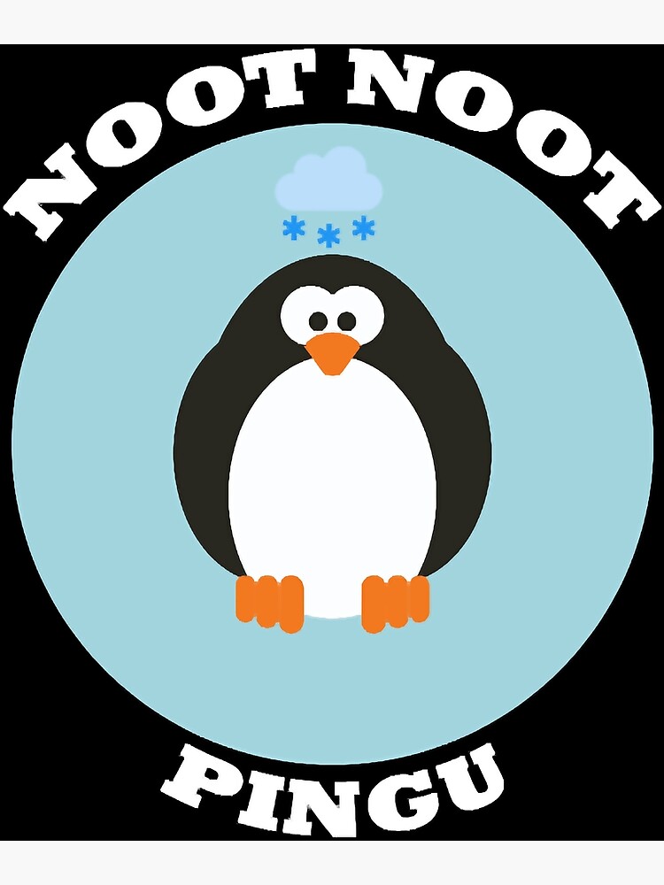 Noot Noot Pingu Noot Meme Gift, Pingu Noot Noot Motherf Canvas sold by ...