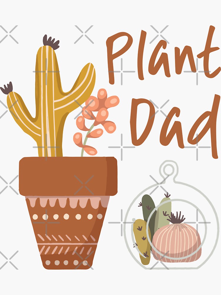 "Plant Dad" Sticker for Sale by Farijazz | Redbubble