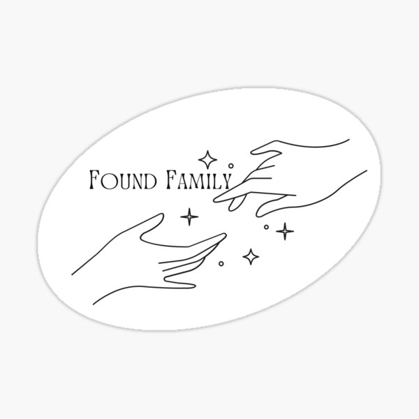 "Found Family Sticker" Sticker for Sale by WingsandDaggers | Redbubble