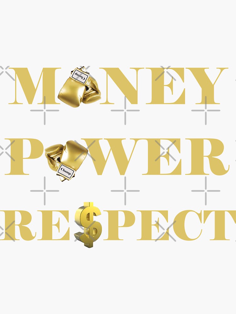 "Money Power Respect" Sticker for Sale by Drewaw | Redbubble