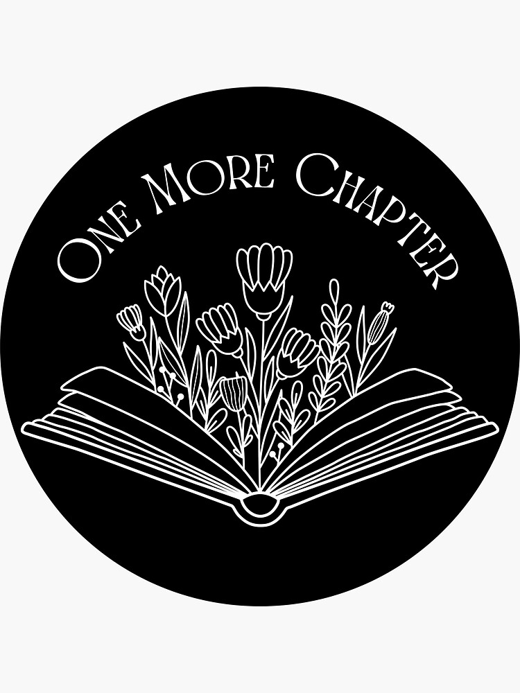 "One More Chapter" Sticker for Sale by WingsandDaggers | Redbubble