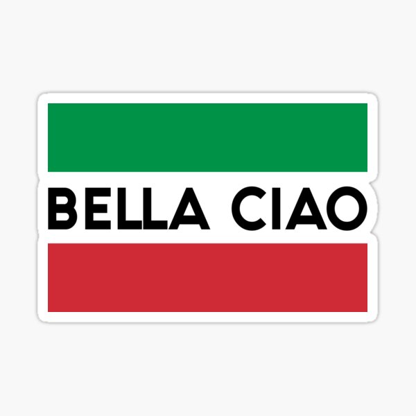 "Bella ciao" Sticker for Sale by BAK7 | Redbubble