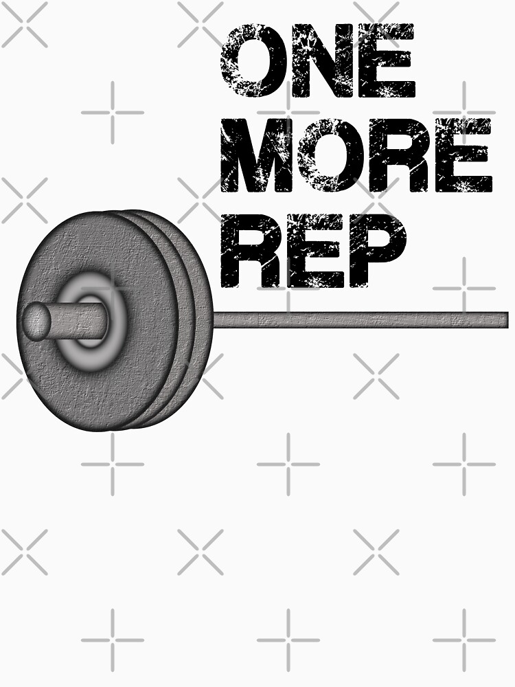 "One More Rep" T-shirt for Sale by mindsgallery | Redbubble | fit t ...