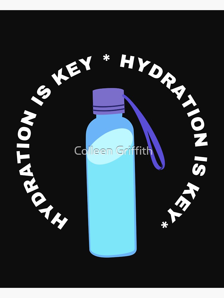 "Hydration is Key - black background" Sticker for Sale by SNACZShop ...