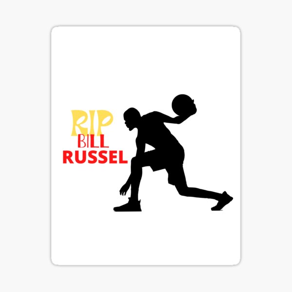 "RIP BILL RUSSEL " Sticker for Sale by URSAPPREAL | Redbubble