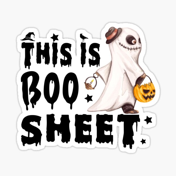 "This Is Boo Sheet Ghost Funny Halloween 2022" Sticker for Sale by ...