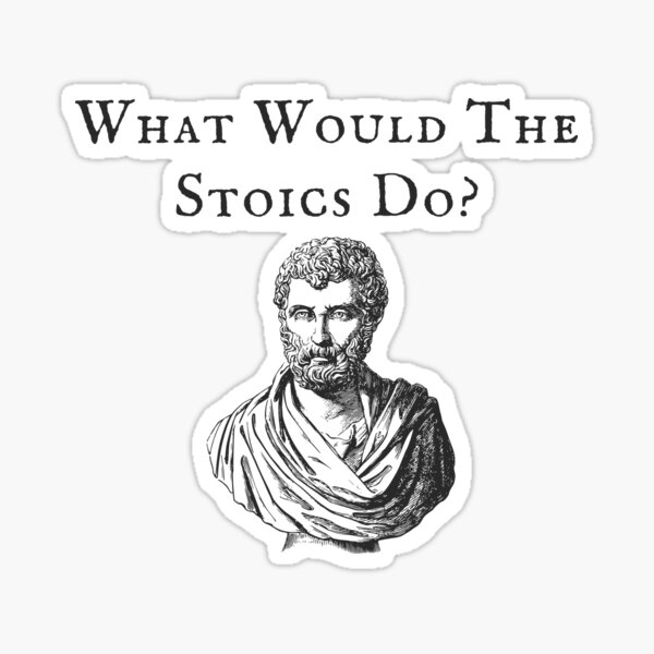 "What Would The Stoics Do? - black " Sticker for Sale by TheMajesTee ...