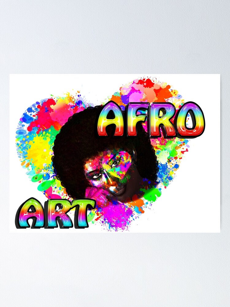 "Afro Art with Heart" Poster by TK0920 | Redbubble