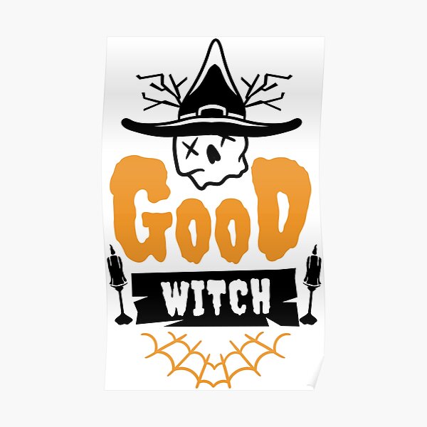 "good witch, good witch" Poster for Sale by angelescar | Redbubble