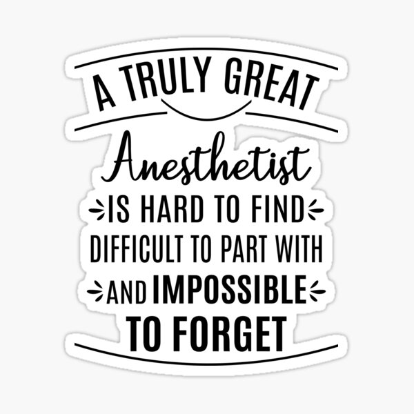 "A Truly Great Anesthetist, Nurse Anesthetist, Anesthetist appreciation ...