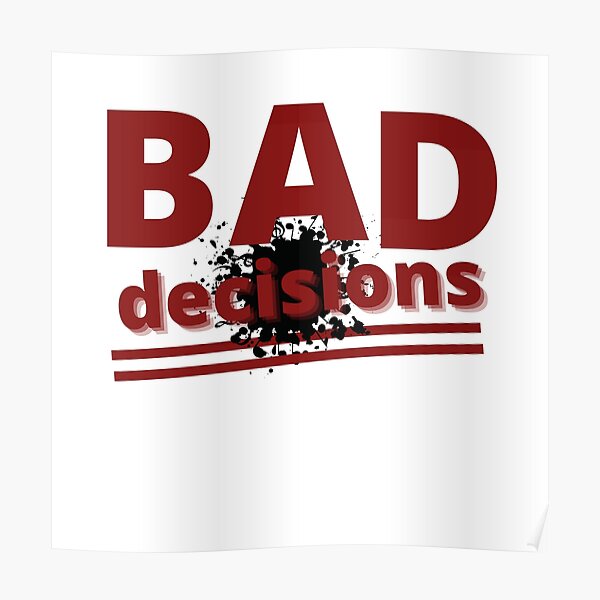 "hot fashion design Bad Decisions BTS Benny Blanco Snoop Dogg" Poster ...