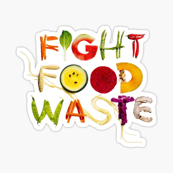 "Fight Food Waste" Sticker for Sale by mohamedib | Redbubble