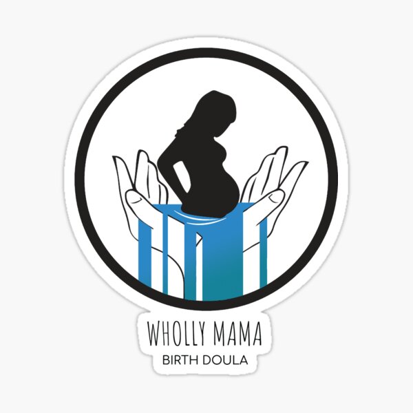 "Wholly Mama Birth Doula" Sticker for Sale by amygreene | Redbubble