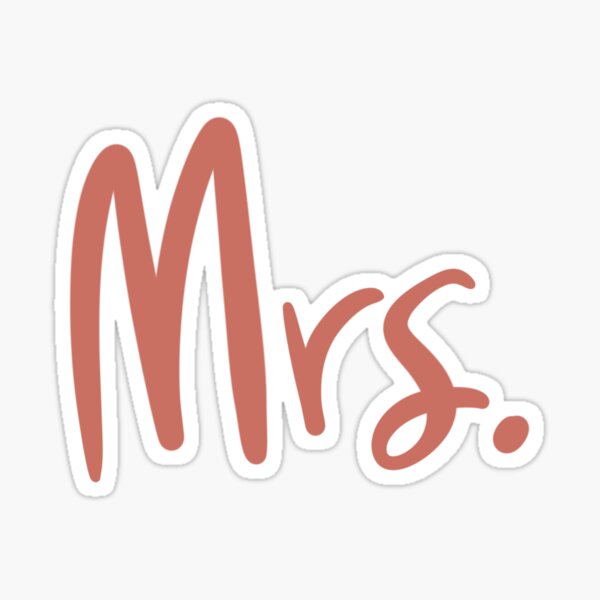 "Mrs " Sticker for Sale by FutureMissy | Redbubble