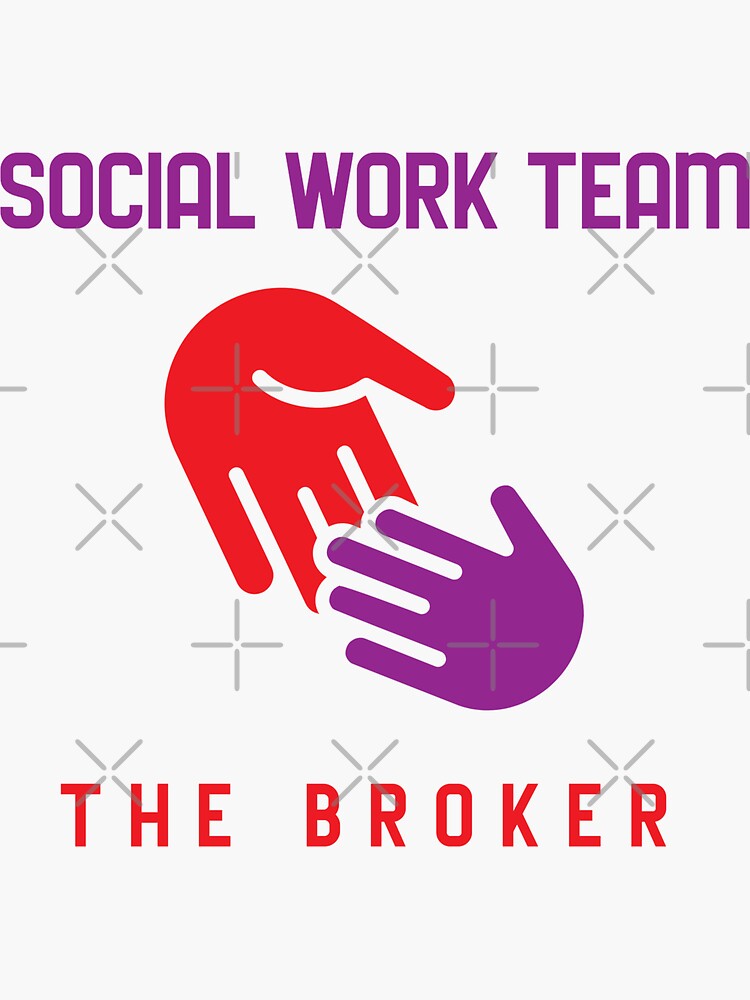 "Social Work Team The Broker" Sticker for Sale by SocialWorkGift ...