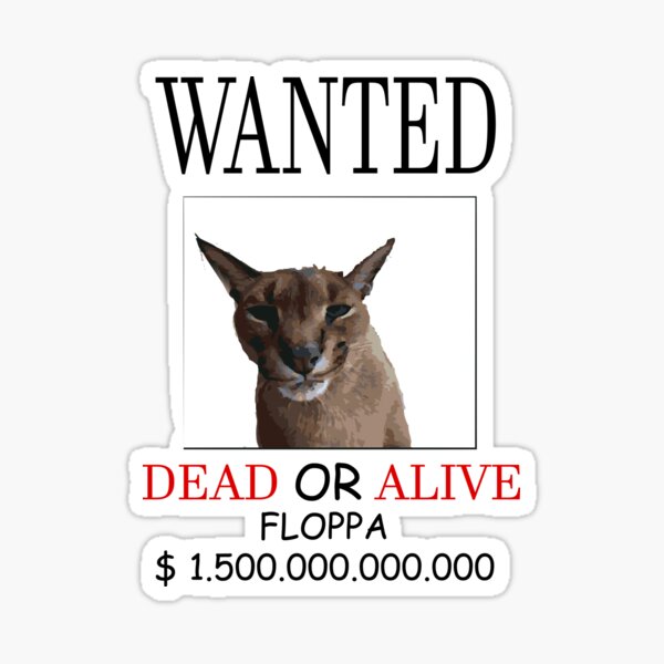 "wanted floppa" Sticker for Sale by Tewqi | Redbubble